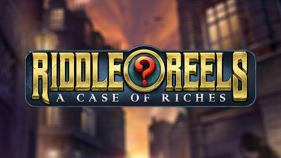 Riddle Reels: a Case Of Riches slot review (Play'n GO)